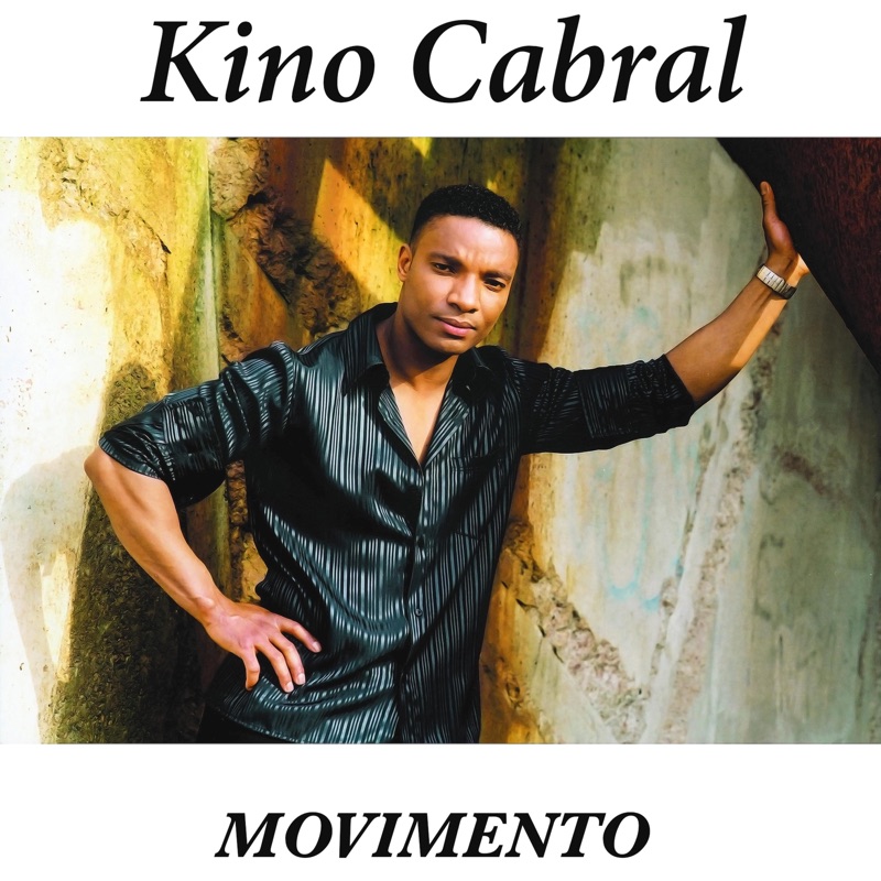 Da Tempo - Kino Cabral: Song Lyrics, Music Videos & Concerts