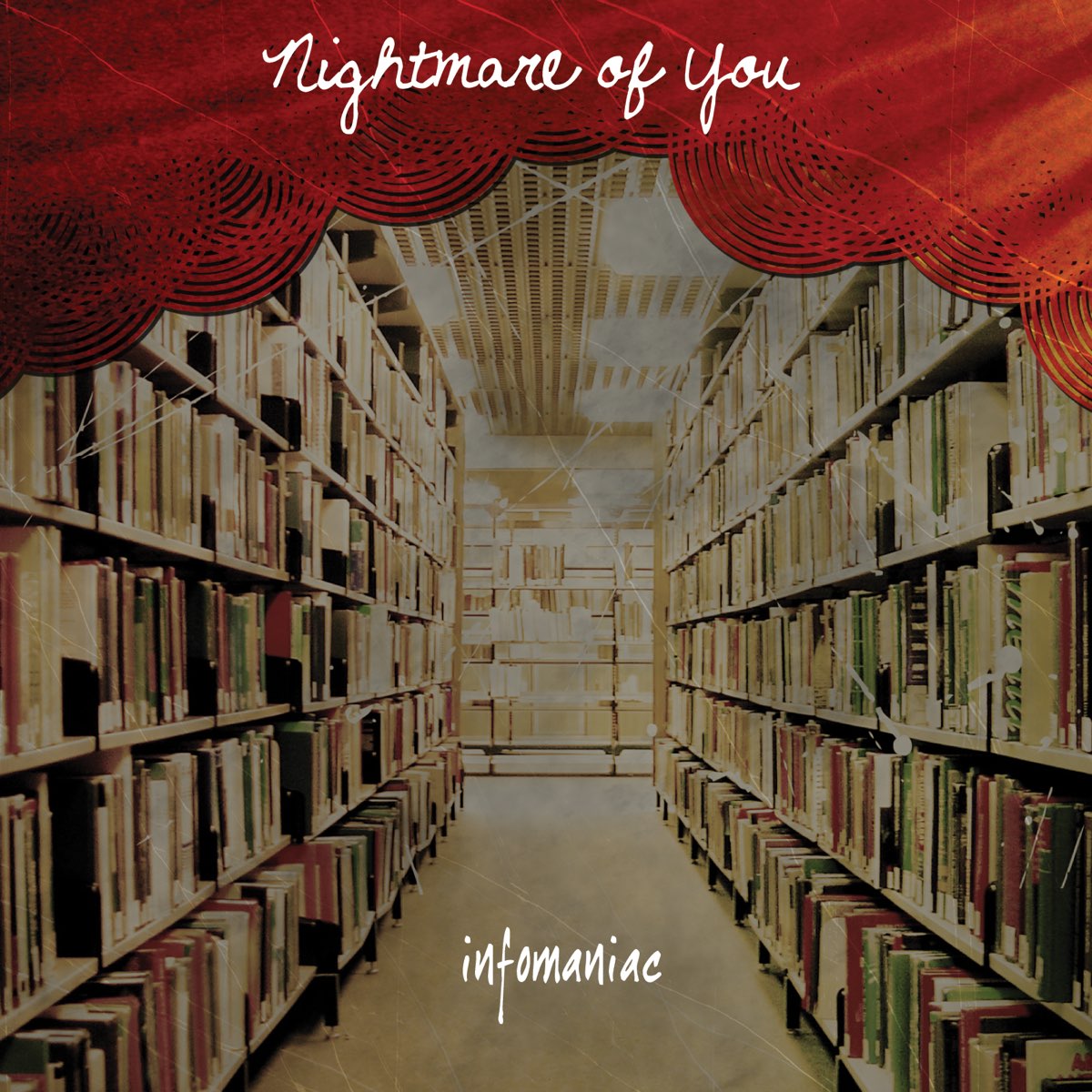 Infomaniac》- Nightmare of You的专辑 - Apple Music