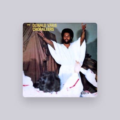 Donald Vails - Songs, Concert tickets & Videos