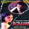 Hindi Film Songs - Kaun (1999) | MySwar
