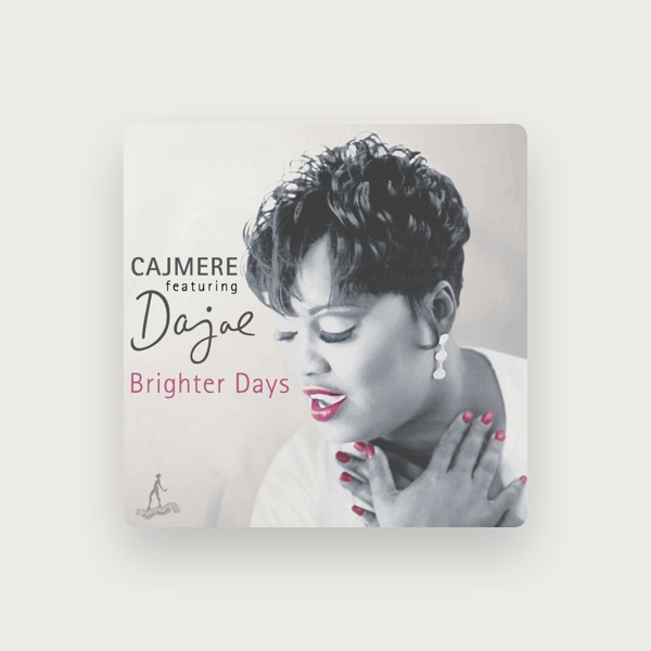 CAJMERE FT DAJAE songs and albums | full Official Chart history