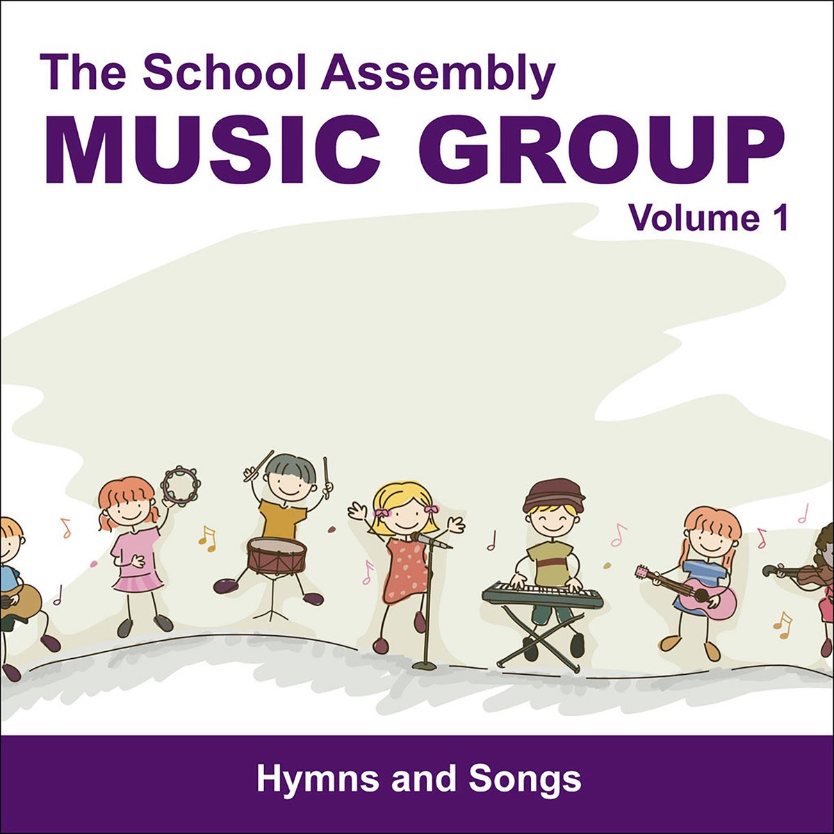 ‎The School Assembly Music Group, Vol. 1 - Hymns & Songs - Album by ...