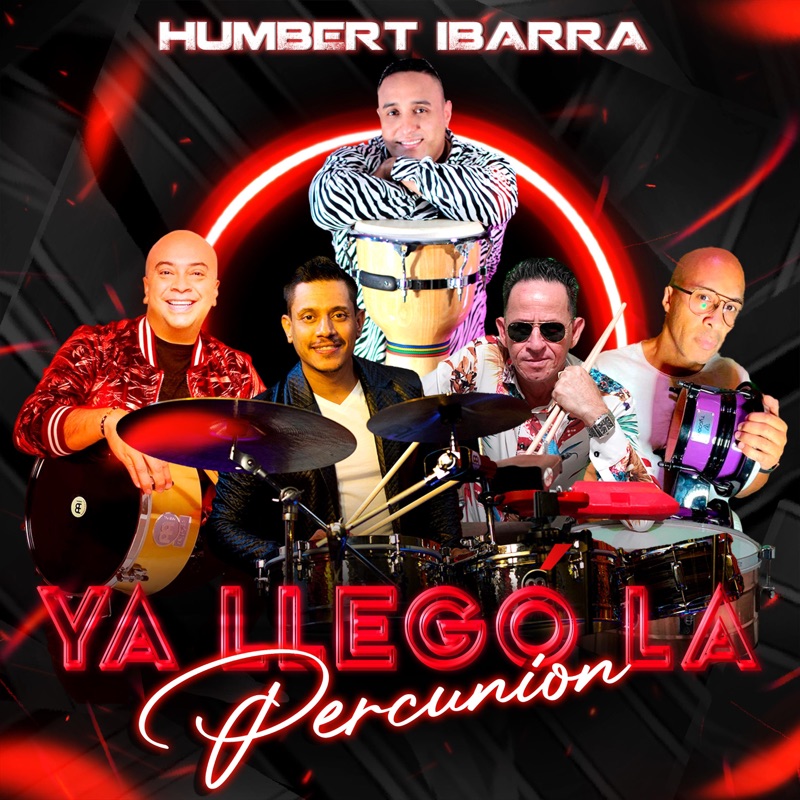 Ya llegó la percunion - Humbert Ibarra: Song Lyrics, Music Videos ...