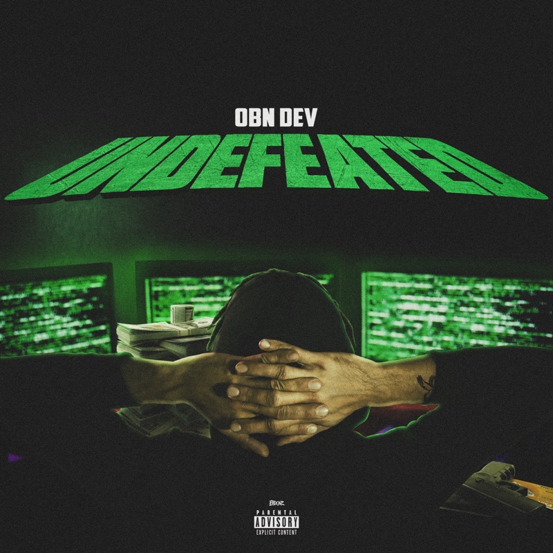 Undefeated - OBN Dev: Song Lyrics, Music Videos & Concerts