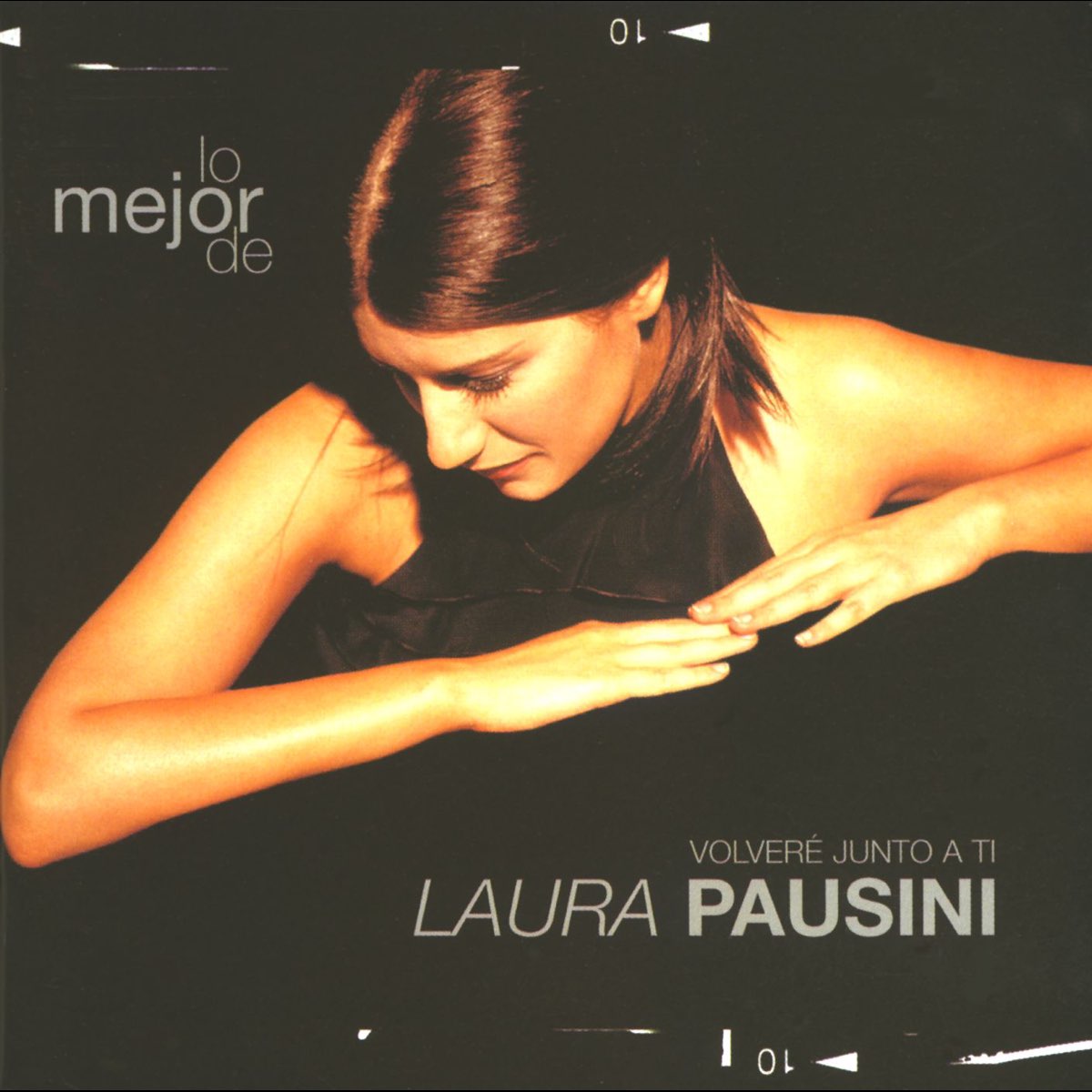 lo Mejor De Laura Pausini Volveré Junto A Ti Album By Laura