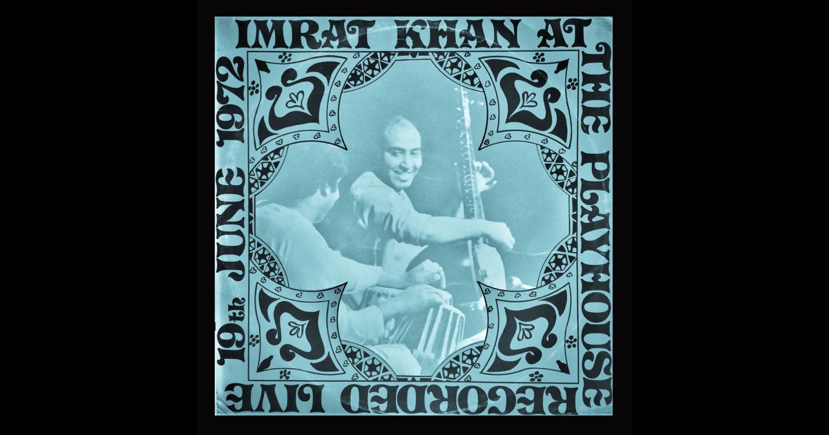 ‎Imrat Khan at the Playhouse Recorded. Live 19th June 1972 – Album par ...