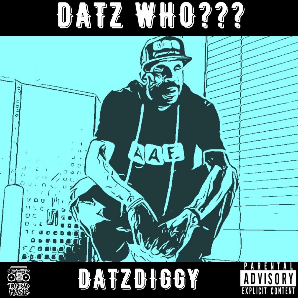 ‎Datz Who??? - Single by DatzDiggy on Apple Music
