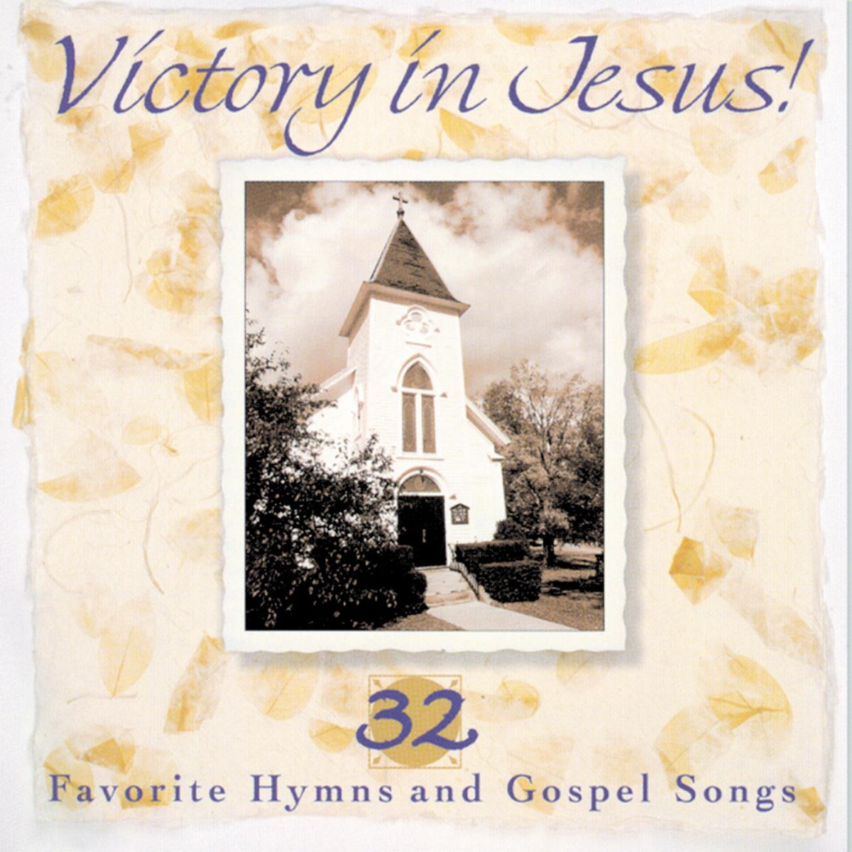 ‎Victory In Jesus! 32 Favorite Hyms & Gospel Songs - Album by Victory ...