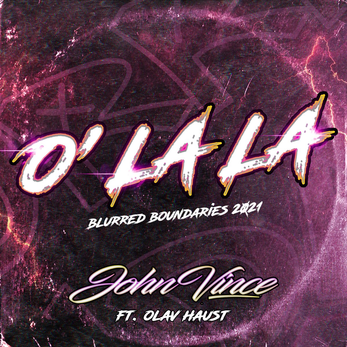 ‎O' la la (Blurred Boundaries 2021) [feat. Olav Haust] - Single - JOHN VINCEのアルバム - Apple Music