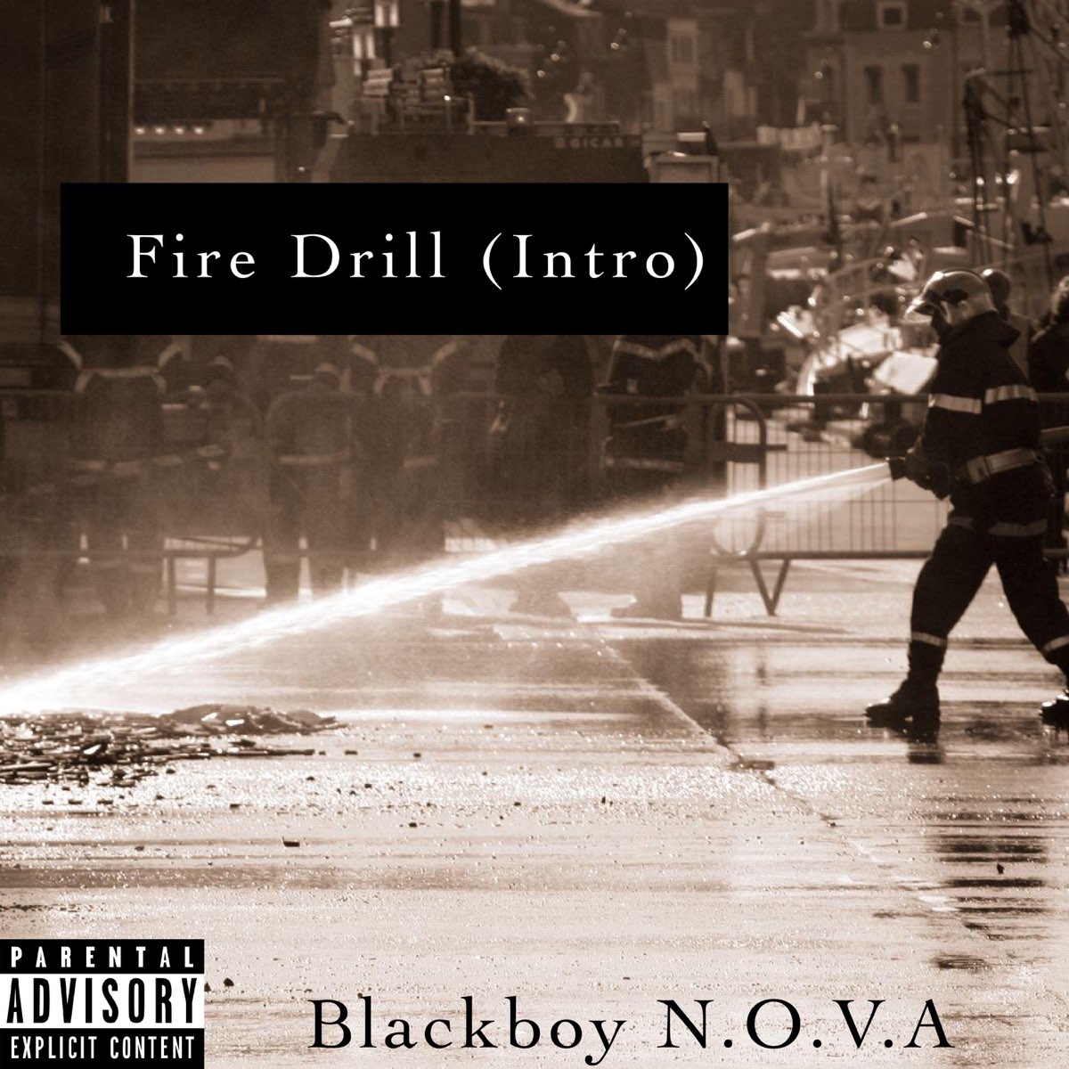 ‎Fire Drill (I Been a Pirate) - Single - Album by Blackboy N.O.V.A ...