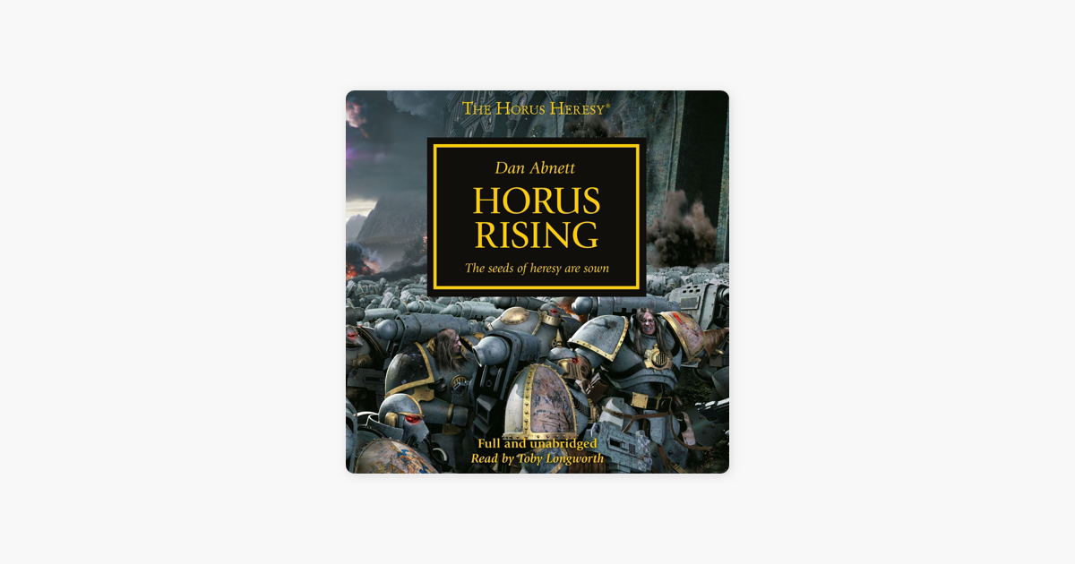 ‎Horus Rising: The Horus Heresy, Book 1 (Unabridged) by Dan Abnett on ...