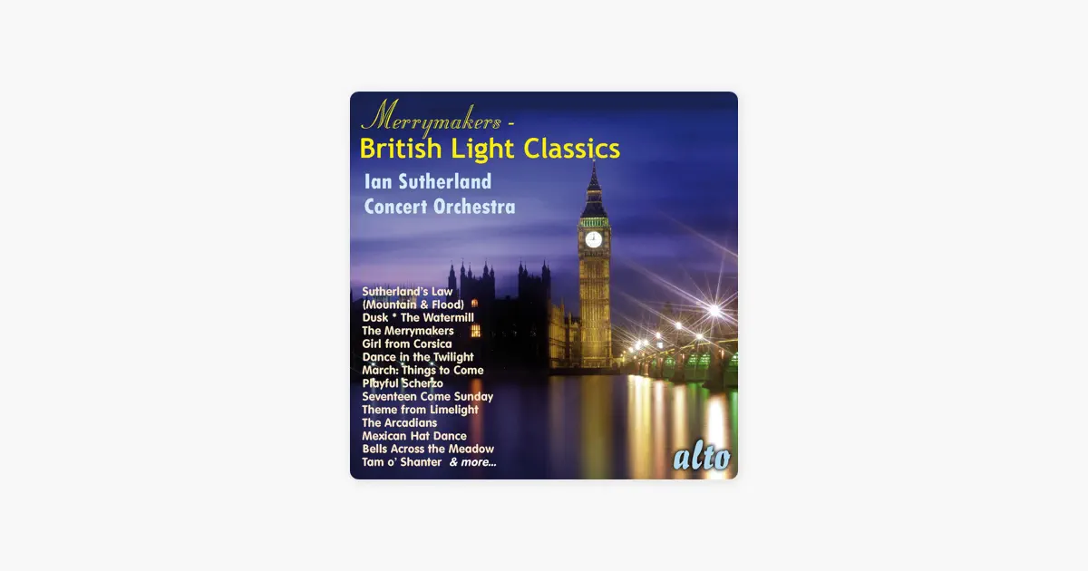 ‎The Merrymakers - British Light Classics by Iain Sutherland — Apple ...