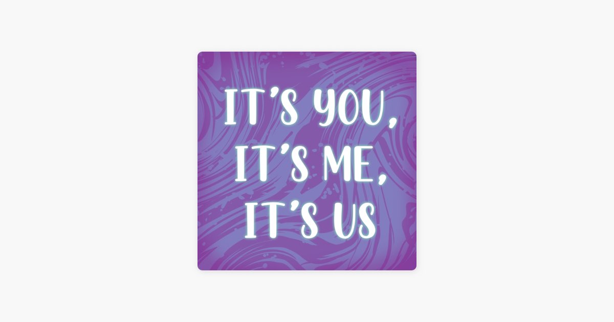 ‎It's You, It's Me, It's Us - Song by Reinaeiry - Apple Music