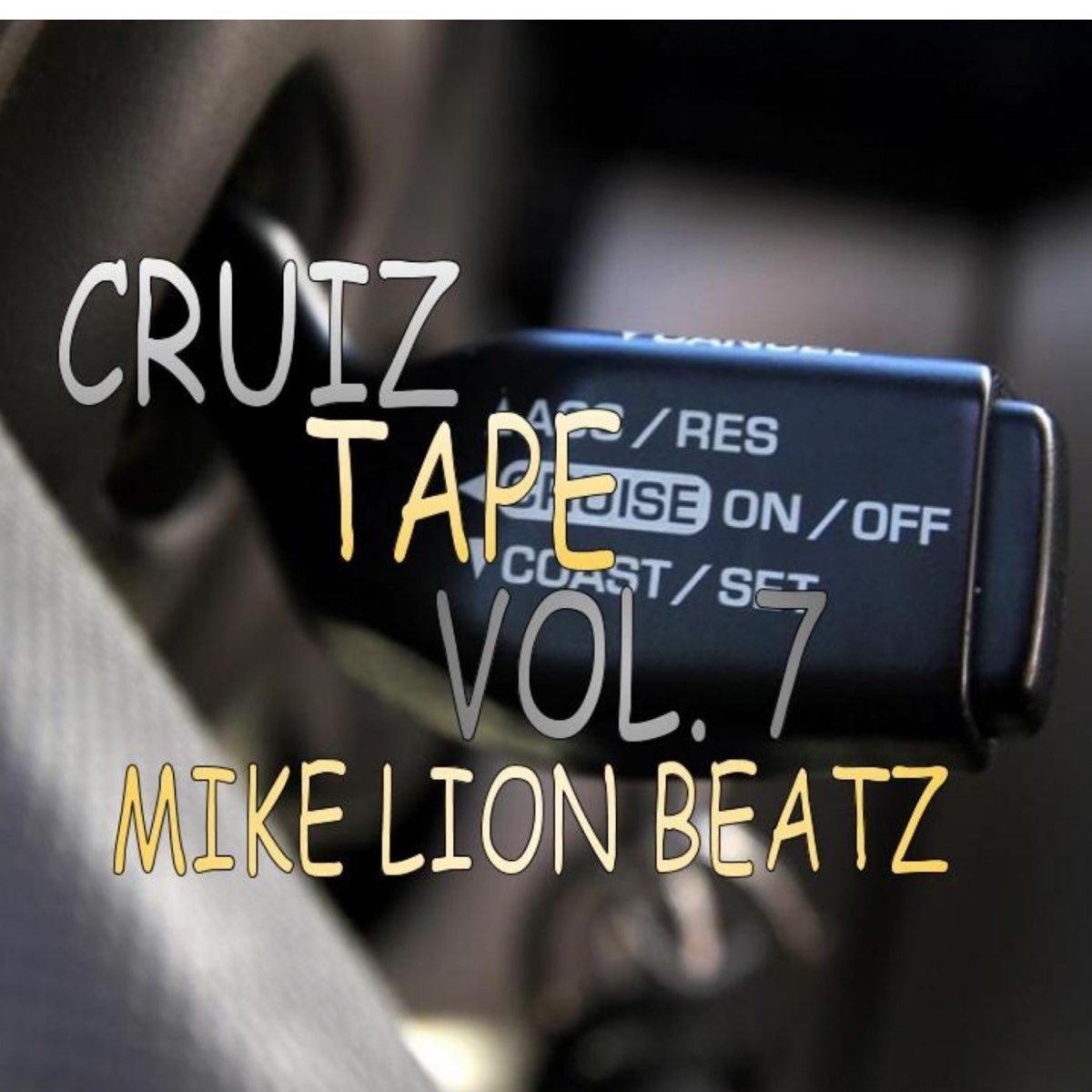 ‎Cruise Tape, Vol. 7 - Album by Mike Lion Beatz - Apple Music