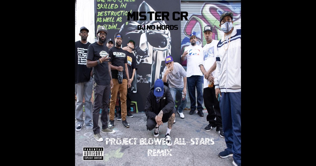 ‎Project Blowed All Stars (feat. Ellay Khule, Gel Roc, Raskass ...