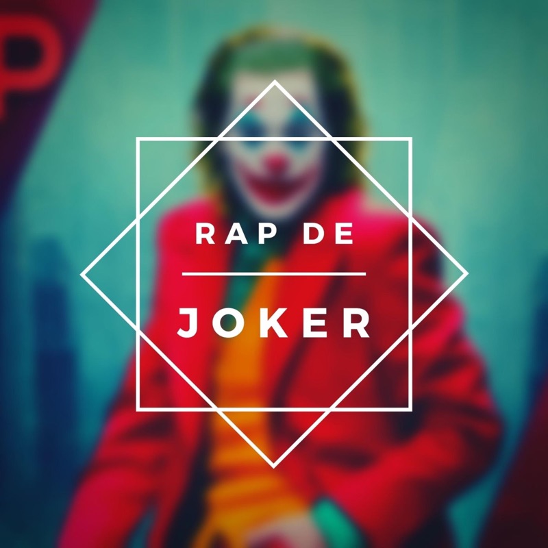 Rap de Joker/Guasón - Shisui: Song Lyrics, Music Videos & Concerts