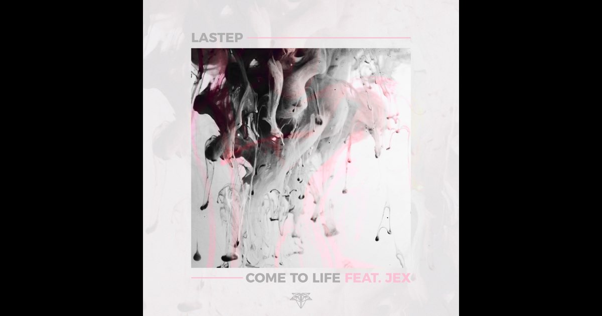 Come to Life (feat. Jex) - Single” álbum de Lastep en Apple Music