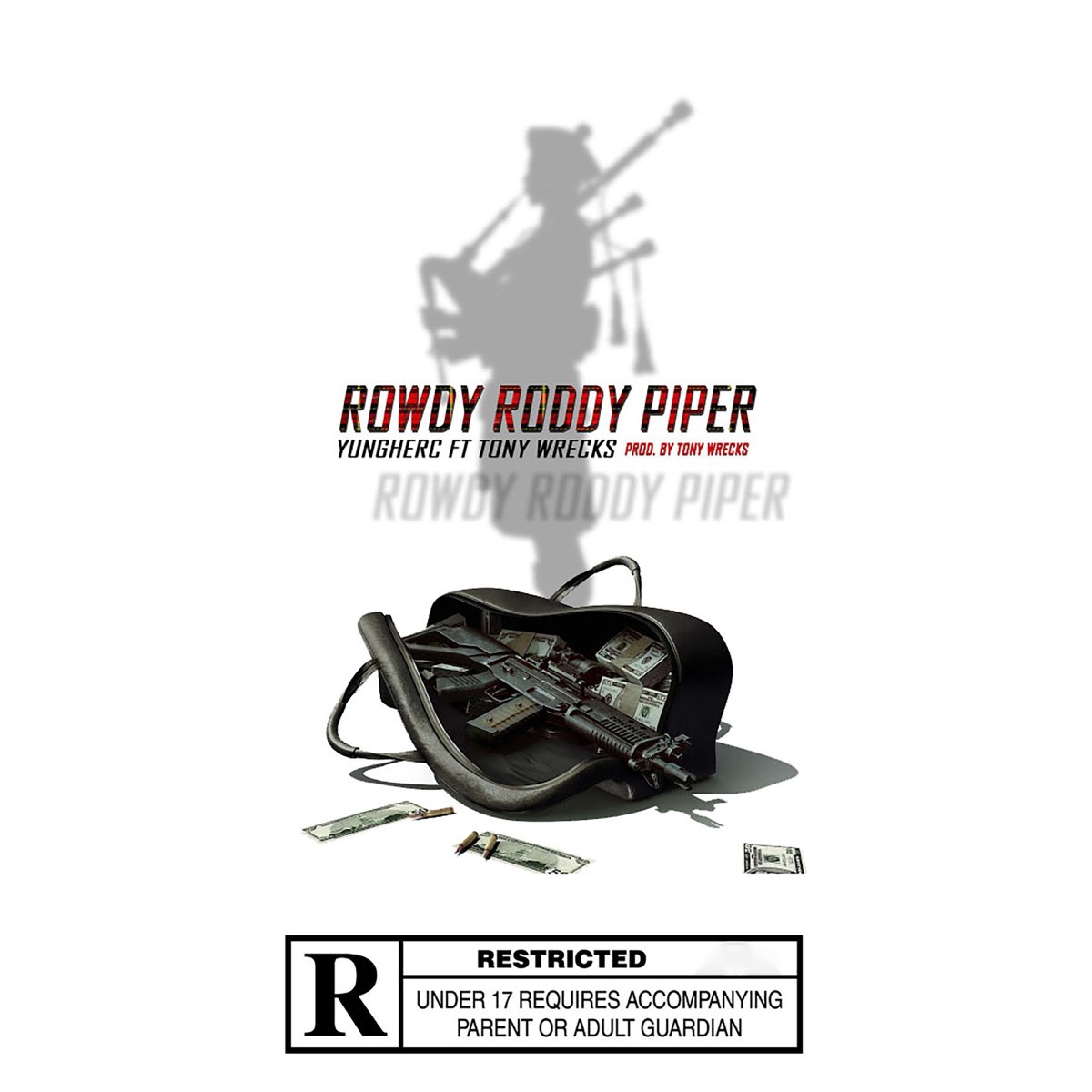 ‎Rowdy Roddy Piper (feat. Tony Wrecks) - Single - Album by Yung Herc ...