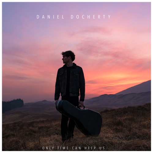 Daniel Docherty - Only Time Can Help Us - EP [iTunes Plus AAC M4A ...