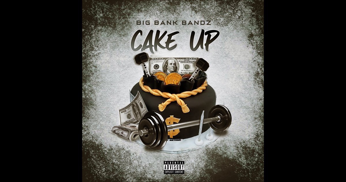 ‎Cake Up - Single - Album by Big Bank Bandz - Apple Music
