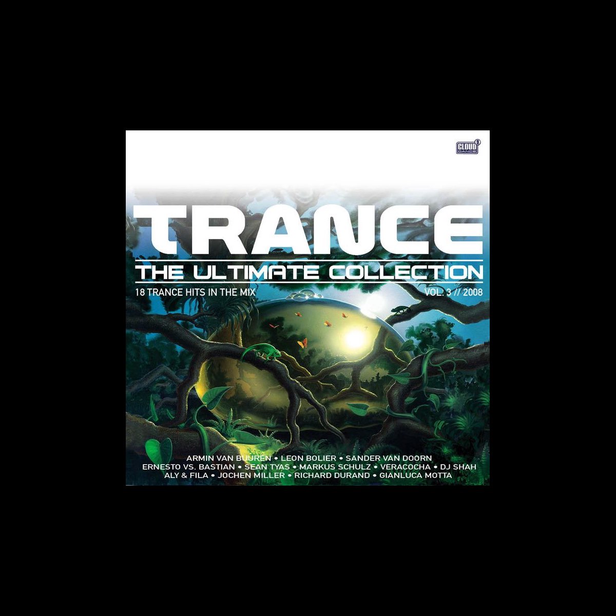 ‎Trance the Ultimate Collection, Vol. 3 - Album by Various Artists ...
