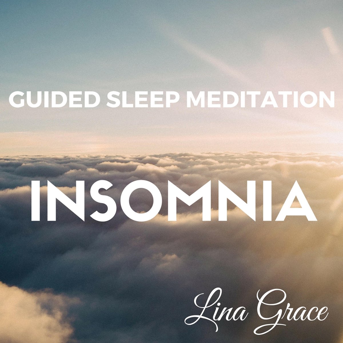 guided Sleep Meditation For Insomnia By Lina Grace On Apple Music