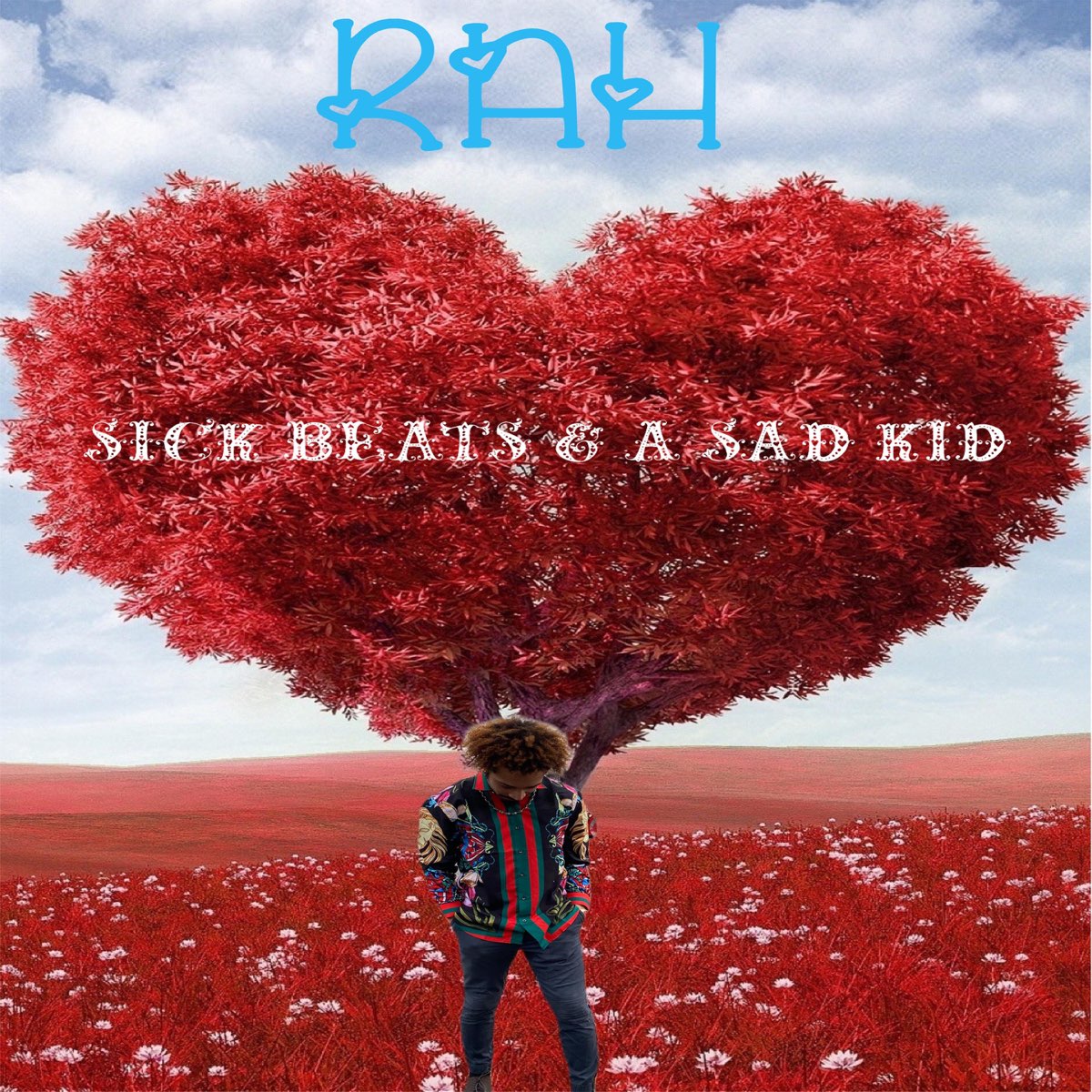 Sick Beats & a Sad Kid》- Rah的专辑 - Apple Music