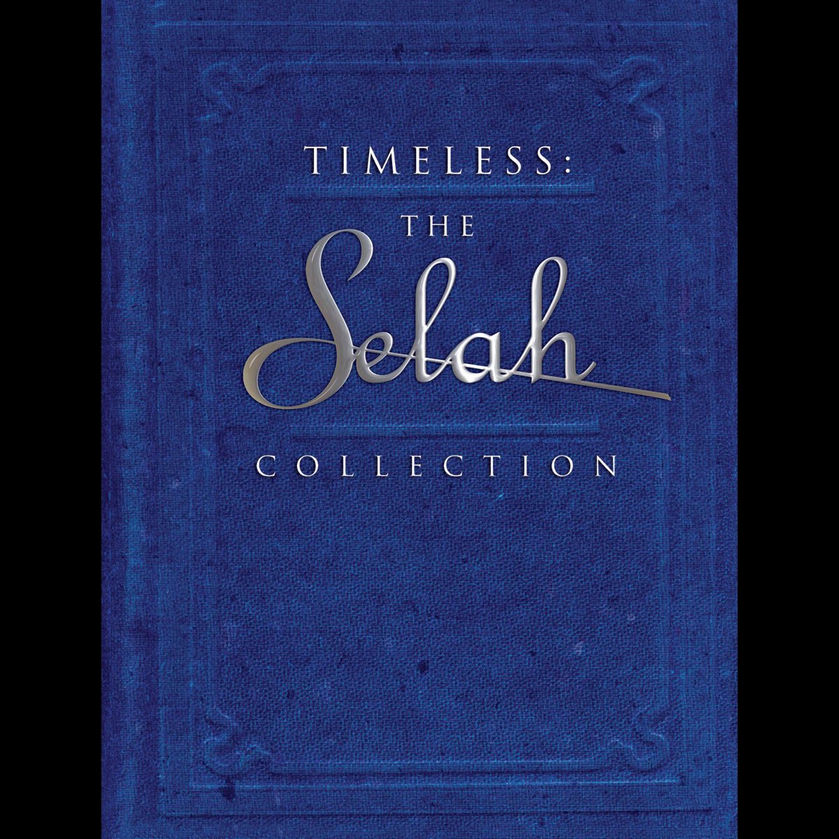 ‎Timeless - The Selah Collection - Album by Selah - Apple Music