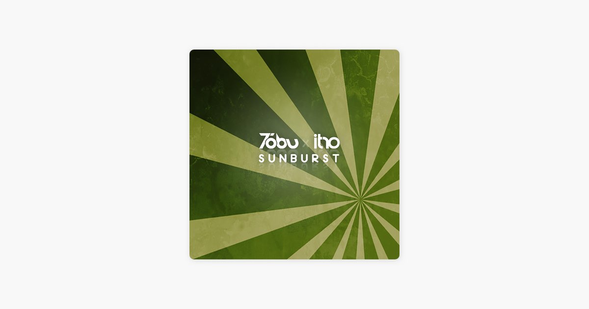 ‎Sunburst - 由Tobu & Itro演唱 - Apple Music