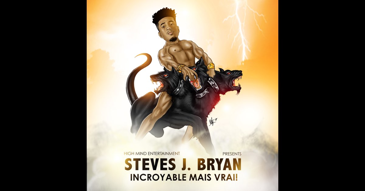 ‎Incroyable mais vrai – Album von Steves J. Bryan – Apple Music