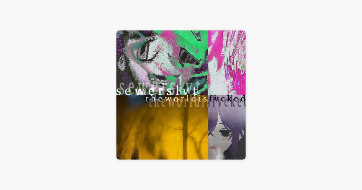 ‎Make-Me-Sad - Morceau par Sewerslvt - Apple Music