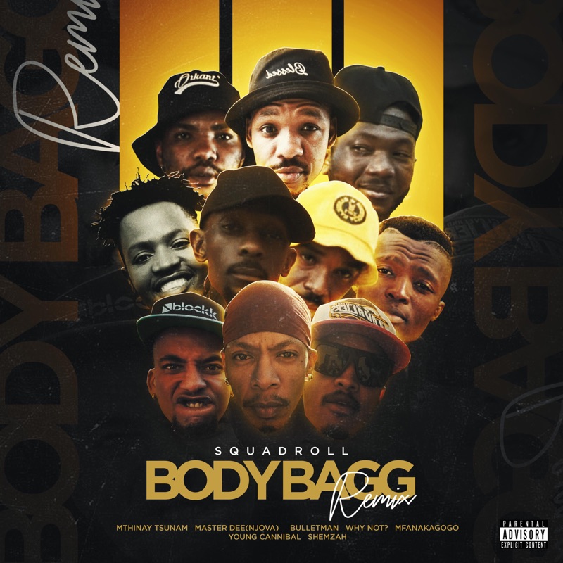 Body Bag (feat. Y-Not, Shemzah, Mfana Kagogo, Mthinay Tsunam, Young ...