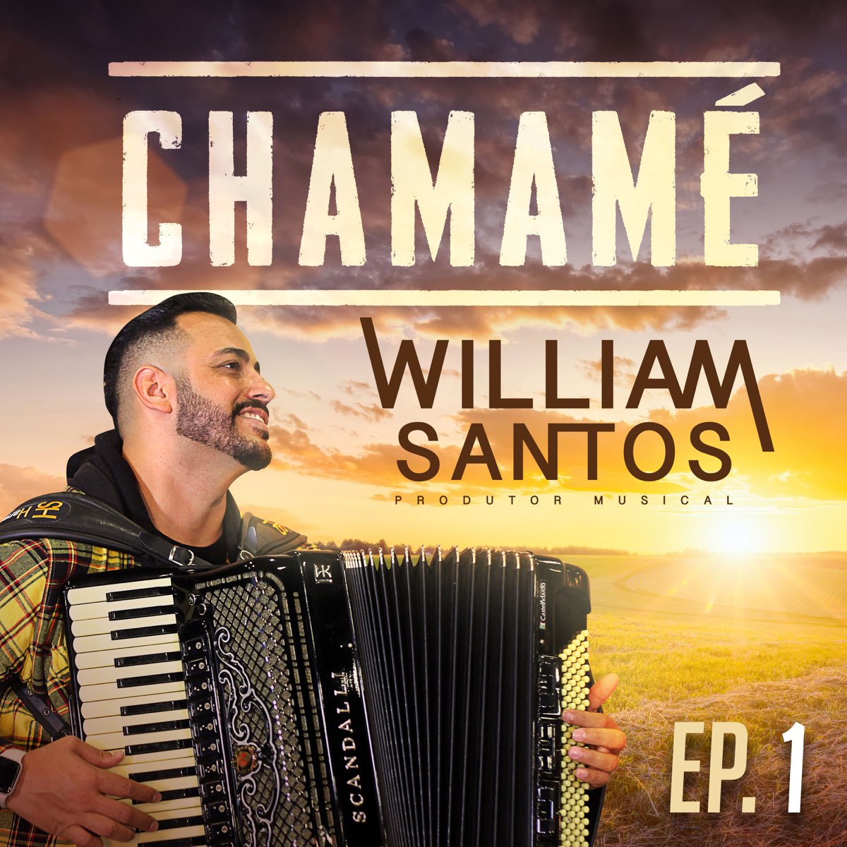 ‎Chamamé, Ep. 1 - Album by William Santos - Apple Music