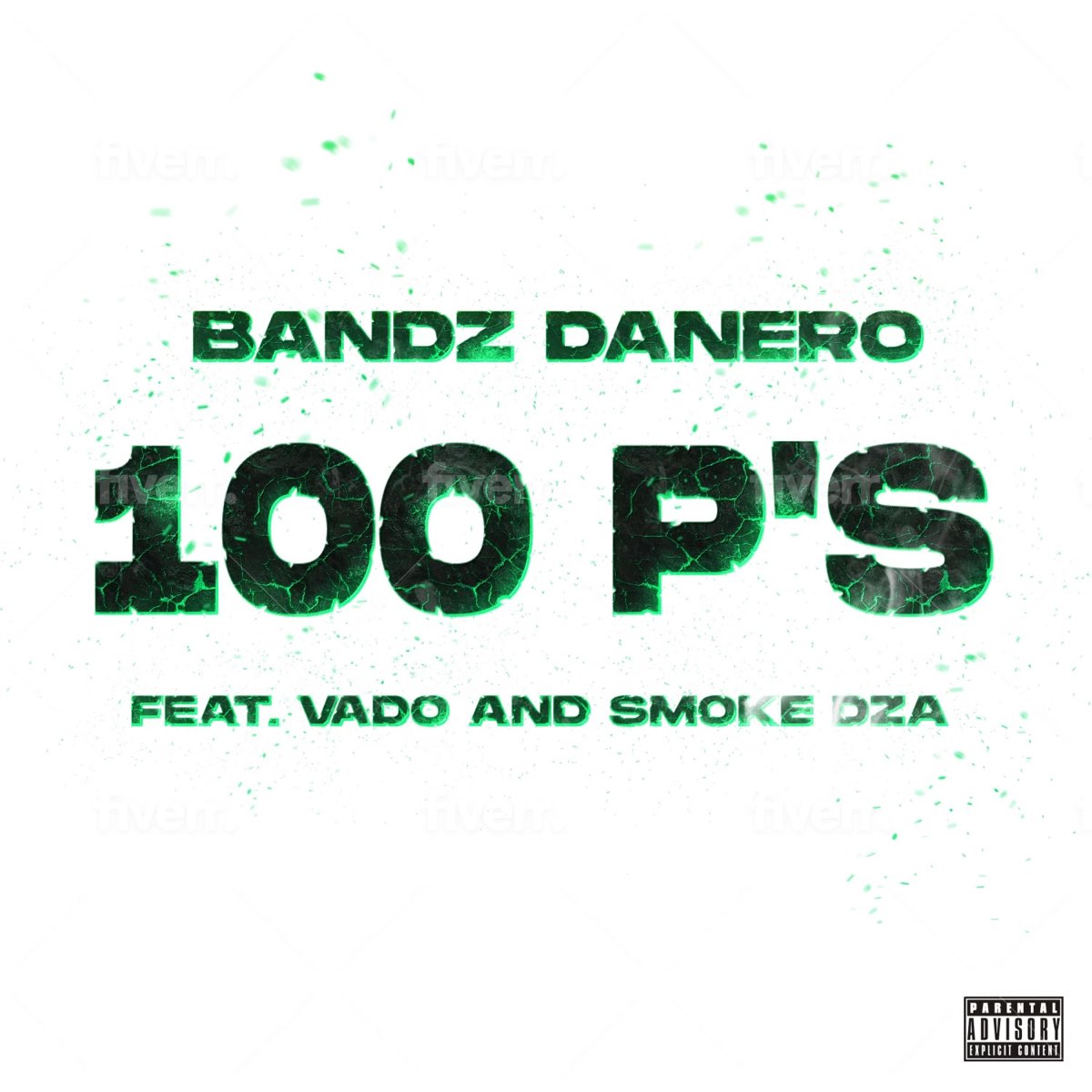 ‎100 P'S (feat. Vado & Smoke DZA) - Single - Album by Bandz Danero ...