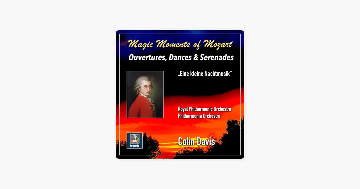 ‎皇家爱乐管弦乐队的《Magic Moments of Mozart: Ouvertures, Dances & Serenades ...