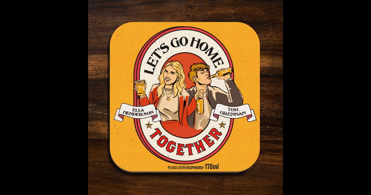 ‎Let’s Go Home Together - Single - Album by Ella Henderson & Tom ...
