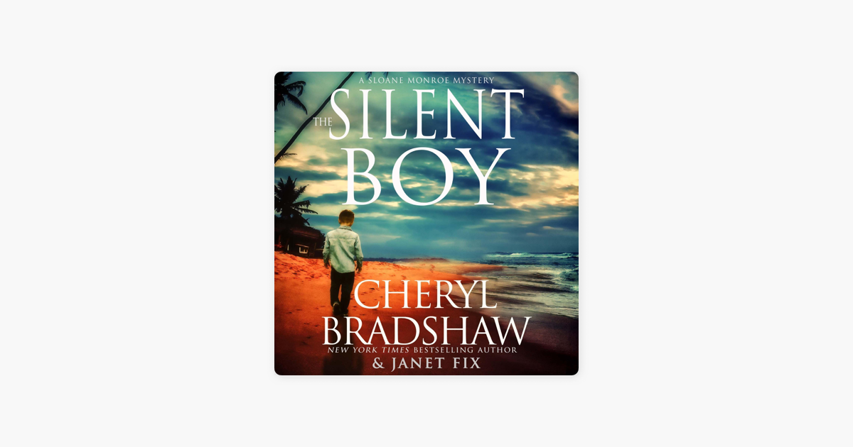 ‎The Silent Boy: A Sloane Monroe Spinoff Series (Sloane & Maddie, Peril ...