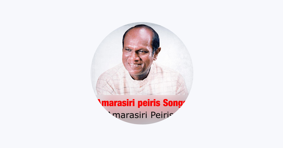‎Amarasiri Peiris - Apple Music