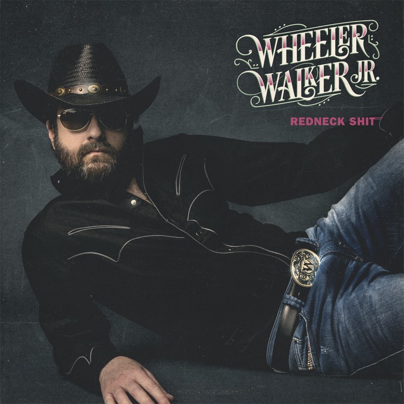 WHEELER WALKER JR. - Lyrics, Playlists & Videos | Shazam