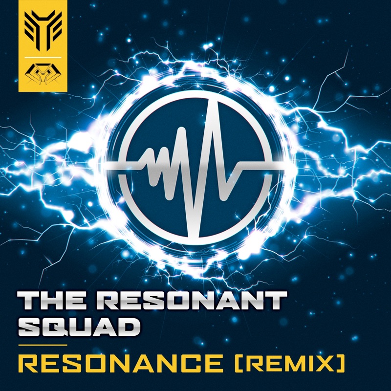 Resonance (Remix) - The Resonant Squad: Song Lyrics, Music Videos ...