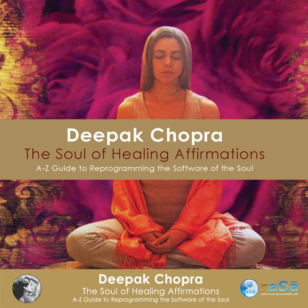 soul Of Healing Affirmations Album By Deepak Chopra And Adam Plack