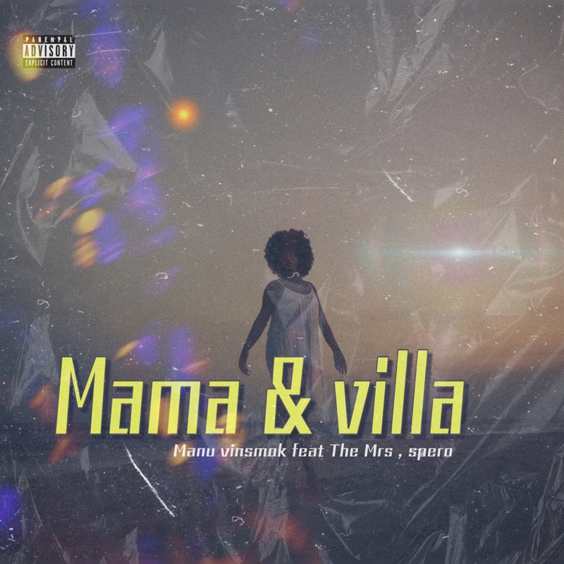 Mamá & villa (feat. The Mrs & Spero) - Manu Vinsmok: Song Lyrics, Music ...