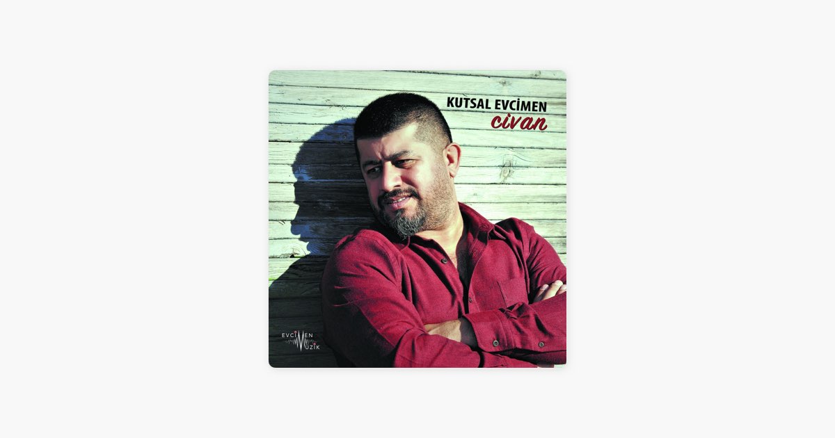 ‎Civan - Album by Kutsal Evcimen - Apple Music