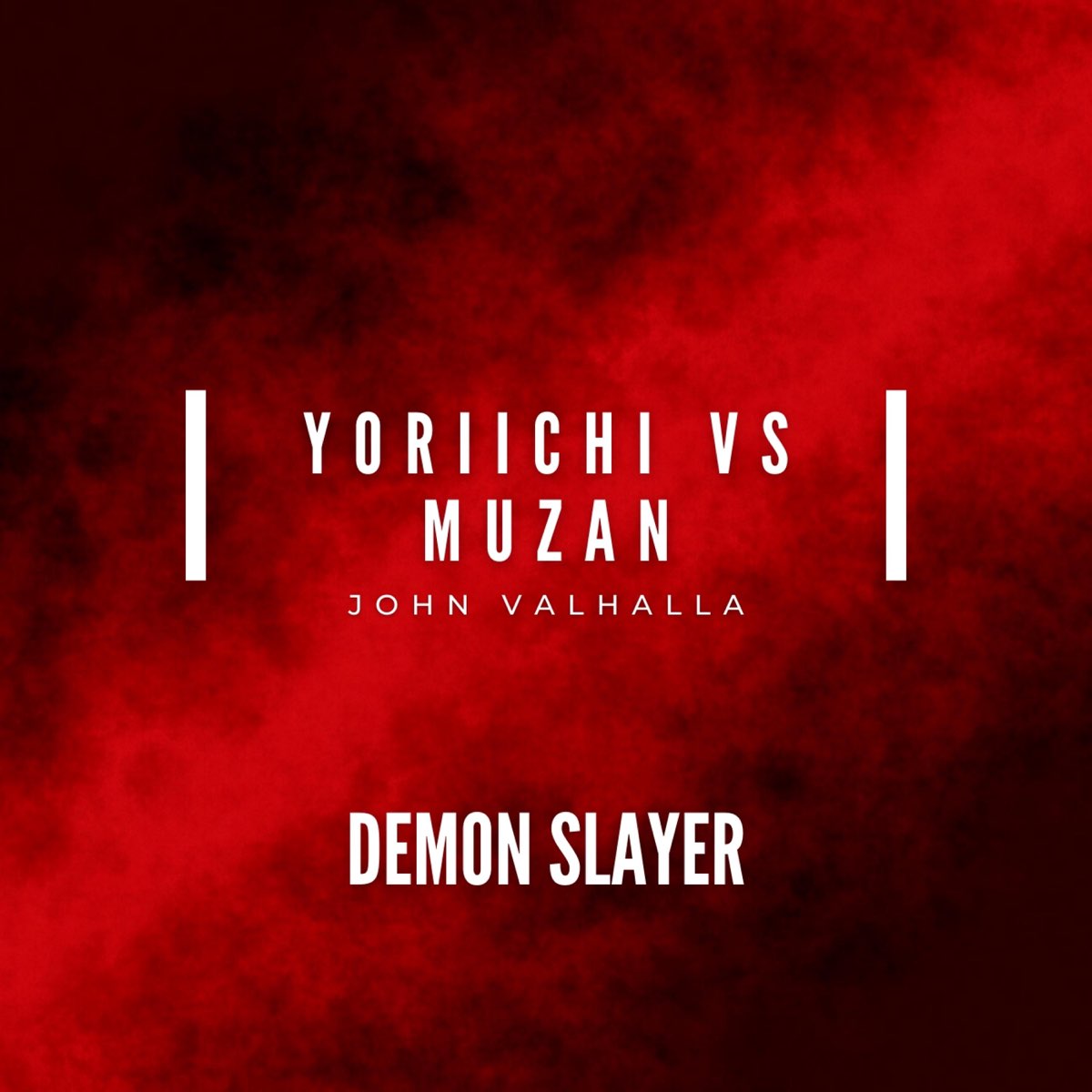 Yoriichi vs Muzan (Demon Slayer) - Single” álbum de John Valhalla en ...