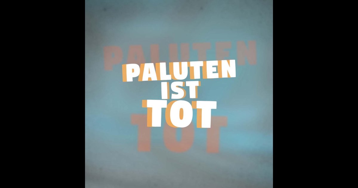 ‎Альбом «Paluten ist tot! Tubeclash 2 (Remake 2021) - Single» — Lukas ...