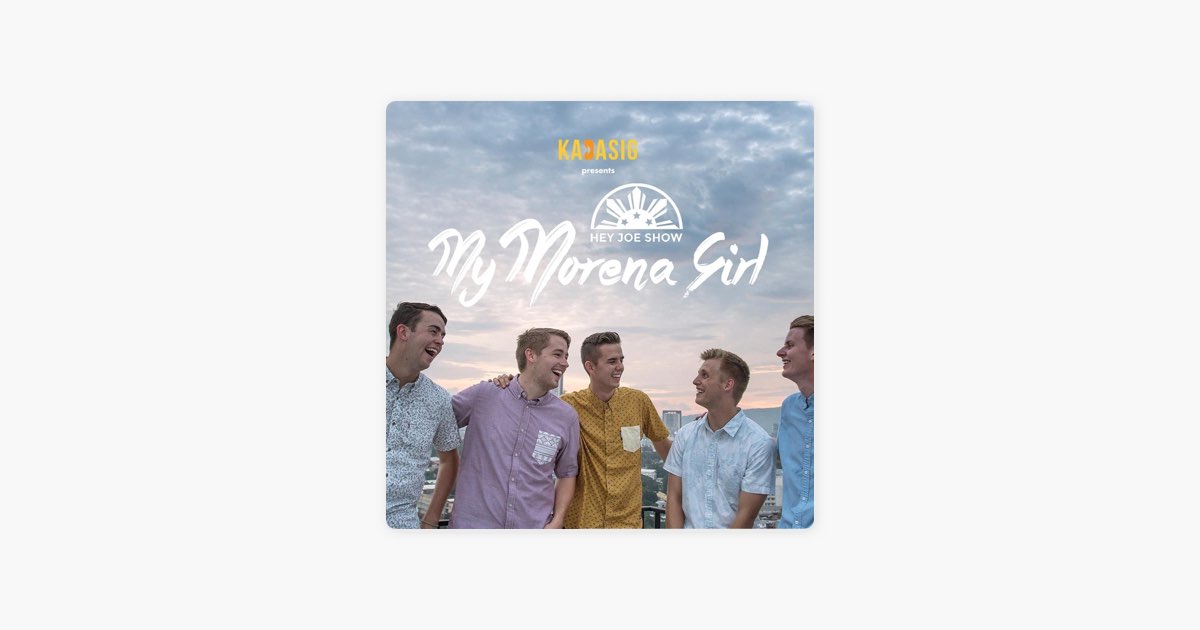 ‎My Morena Girl - Song by Hey Joe Show - Apple Music
