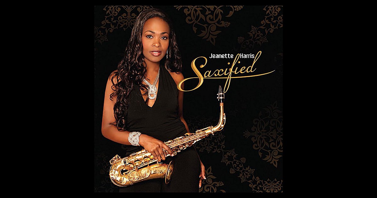 ‎Saxified - Album by Jeanette Harris - Apple Music