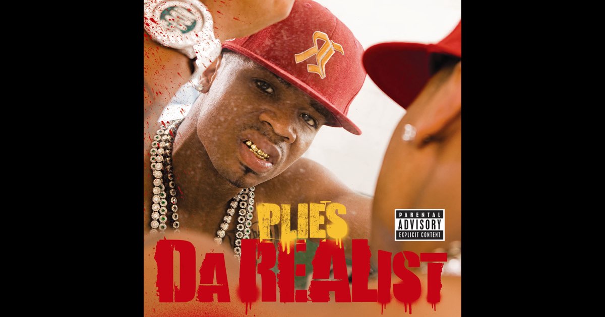 ‎Da REAList (Deluxe Version) - Album by Plies - Apple Music