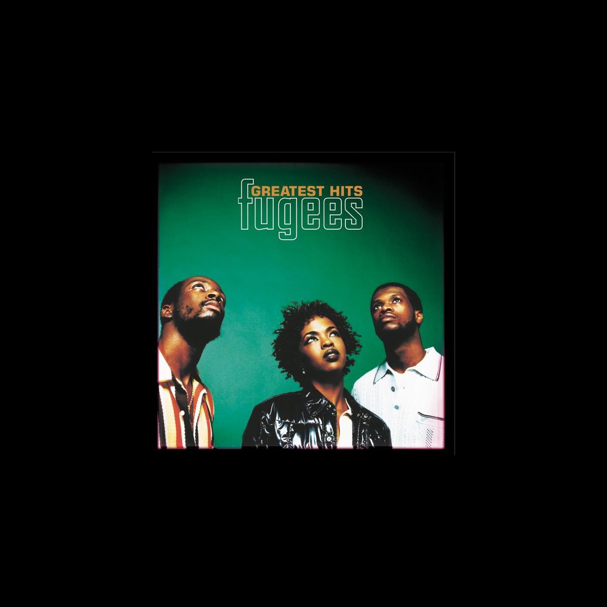 ‎Greatest Hits - Album by Fugees - Apple Music