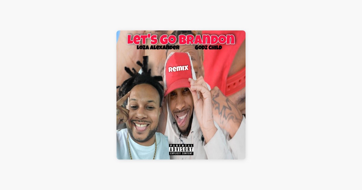 ‎Let's Go Brandon (Loza Alexander Remix) [Loza Alexander Remix ...